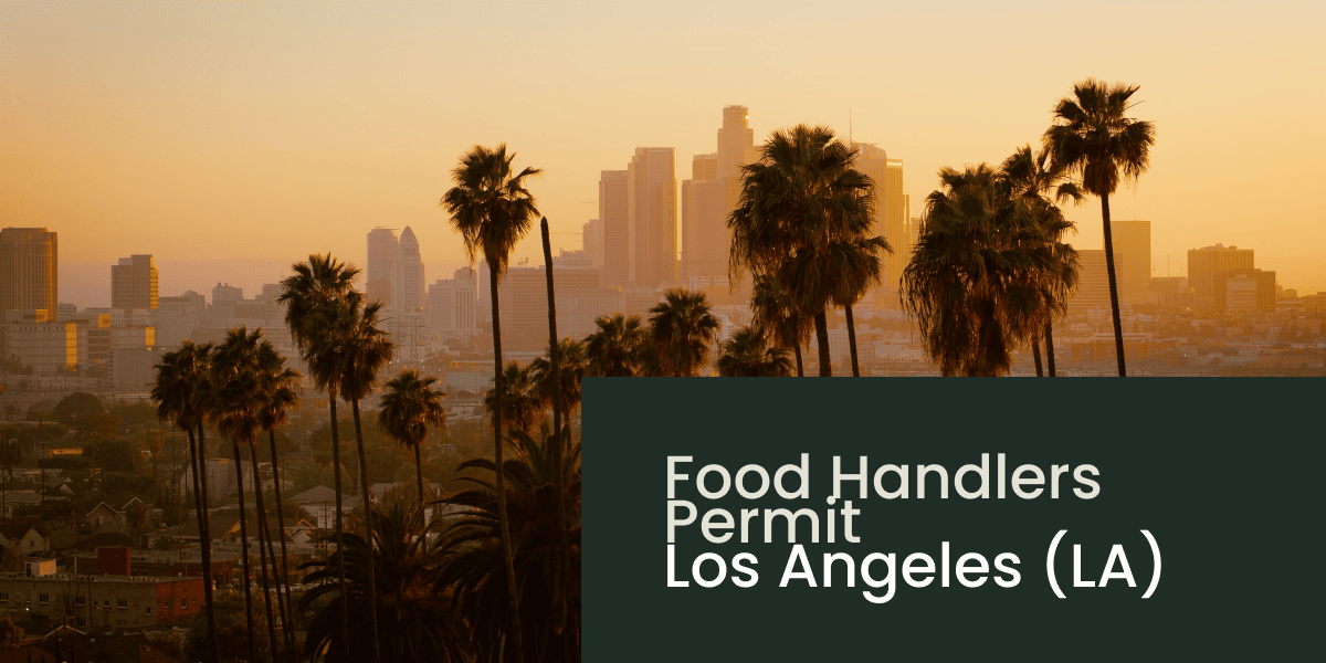 How to Get a Food Handlers Card In LA - CloudKitchens Blog